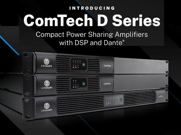 Crown introduces ComTech D Series power sharing amplifiers with DSP and Dante | AVC Group
