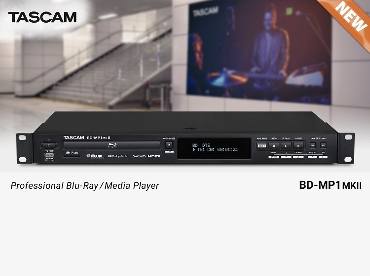 Second generation of professional blu-ray player Tascam BD-MP1 | AVC Group